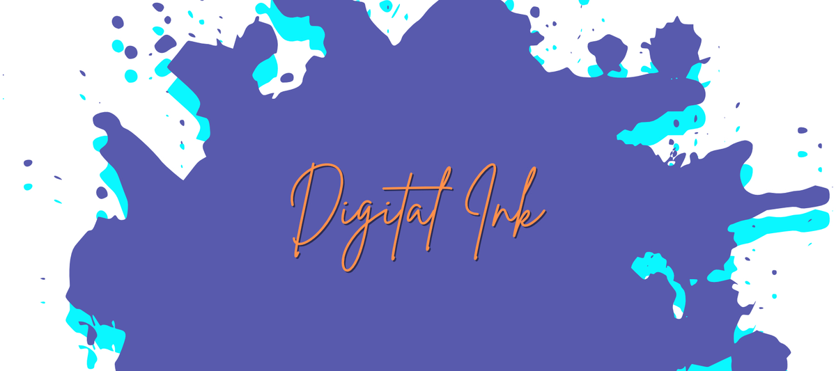 DIGITAL INK – theinkcollab