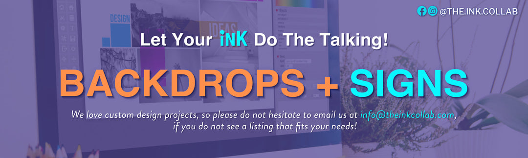 Backdrops + Signs – theinkcollab